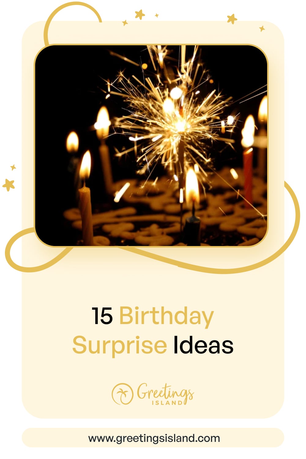 15 Unique Birthday Surprise Ideas for Your Loved One | Greetings Island